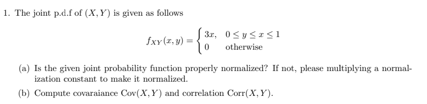 Solved The joint p.d.f of (x,Y) ﻿is given as | Chegg.com