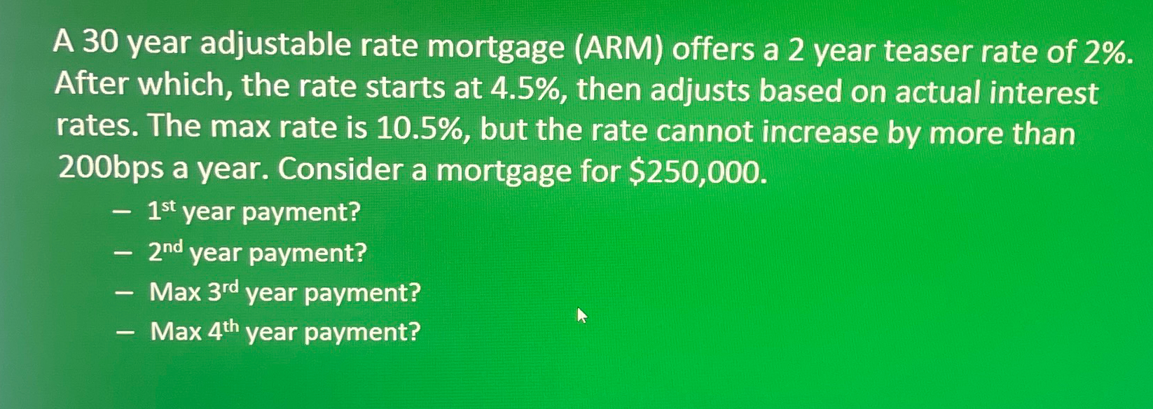 Solved A 30 ﻿year adjustable rate mortgage (ARM) ﻿offers a 2 | Chegg.com
