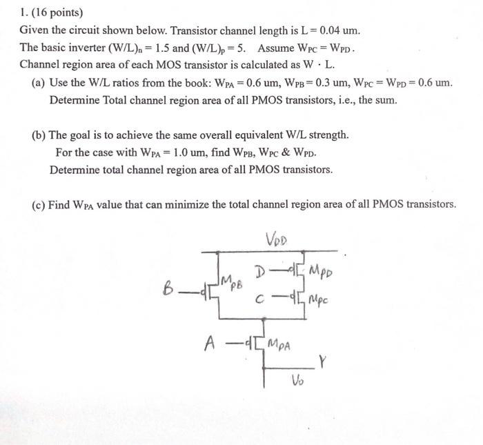 Solved Given the circuit shown below. Transistor channel | Chegg.com