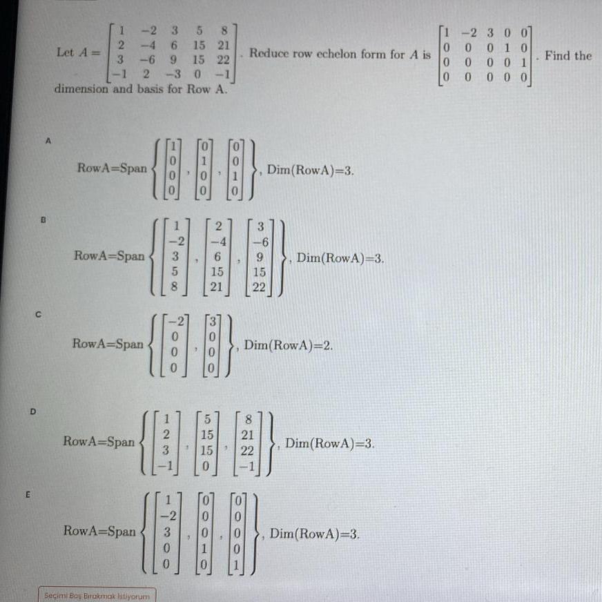 Solved Let A=[1-23582-4615213-691522-12-30-1]. ﻿Reduce row | Chegg.com