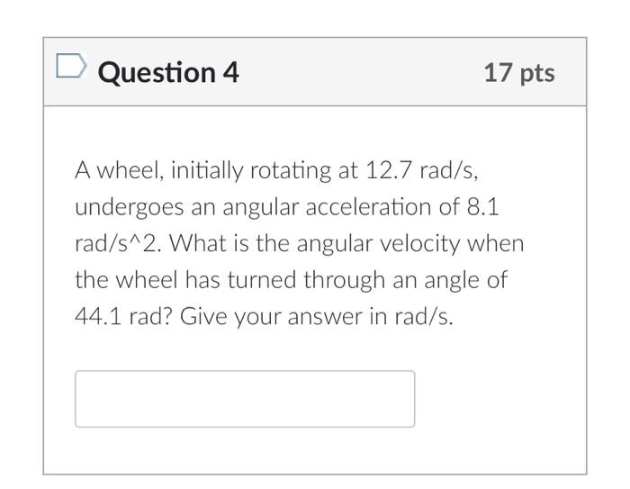 Solved Question 4 17p A wheel, initially rotating at | Chegg.com