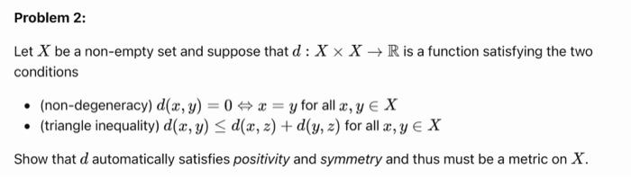Solved Problem 2: Let X be a non-empty set and suppose that | Chegg.com