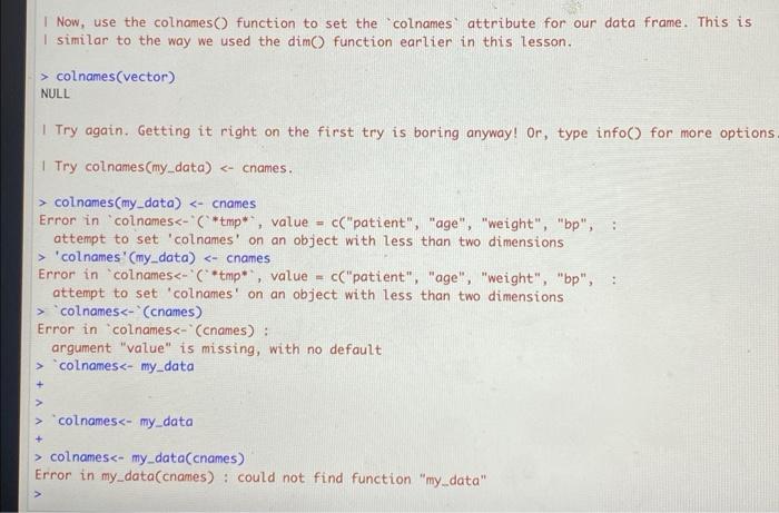 Solved I Now, use the colnames() function to set the | Chegg.com