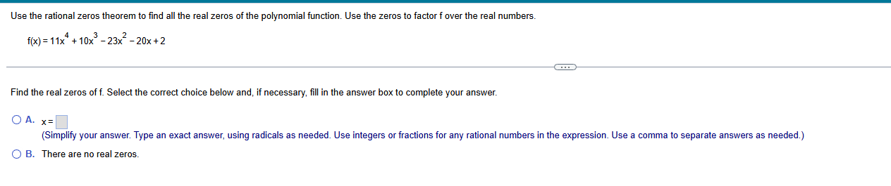 Solved Use the rational zeros theorem to ﻿find all the real | Chegg.com
