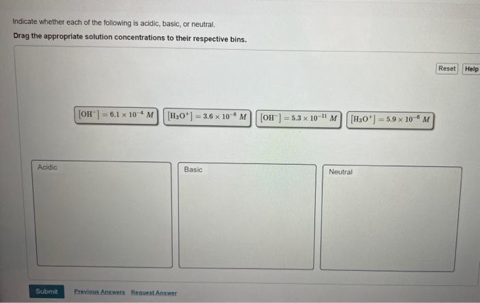 Solved Indicate whether each of the following is acidic, | Chegg.com