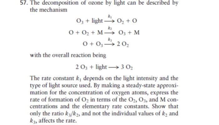 Solved 57. The decomposition of ozone by light can be | Chegg.com