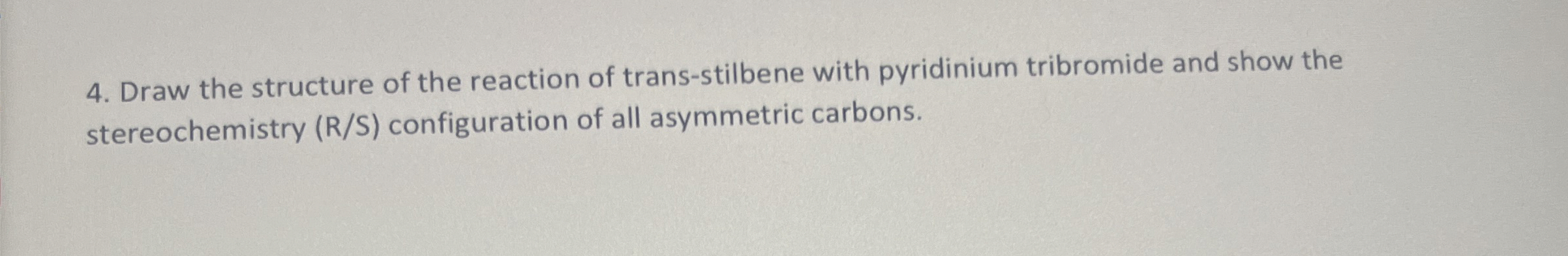 Draw the structure of the reaction of trans-stilbene | Chegg.com