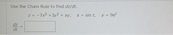 Solved Use the Chain Rule to find dz/dt. | Chegg.com