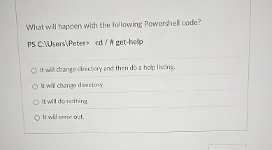 Solved What will happen with the following Powershell | Chegg.com