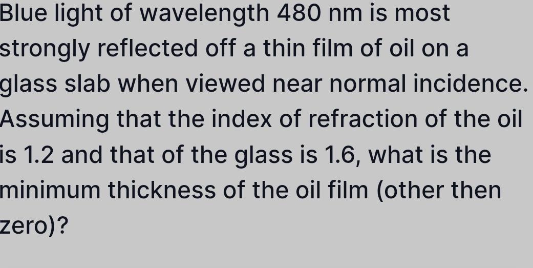 Solved Blue light of wavelength 480nm is most strongly | Chegg.com