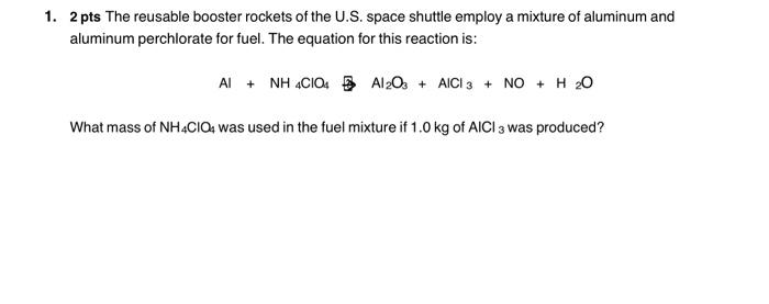 Solved 2 pts The reusable booster rockets of the U.S. space | Chegg.com