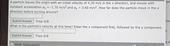 Solved A particle leaves the origin with an initial velocity | Chegg.com