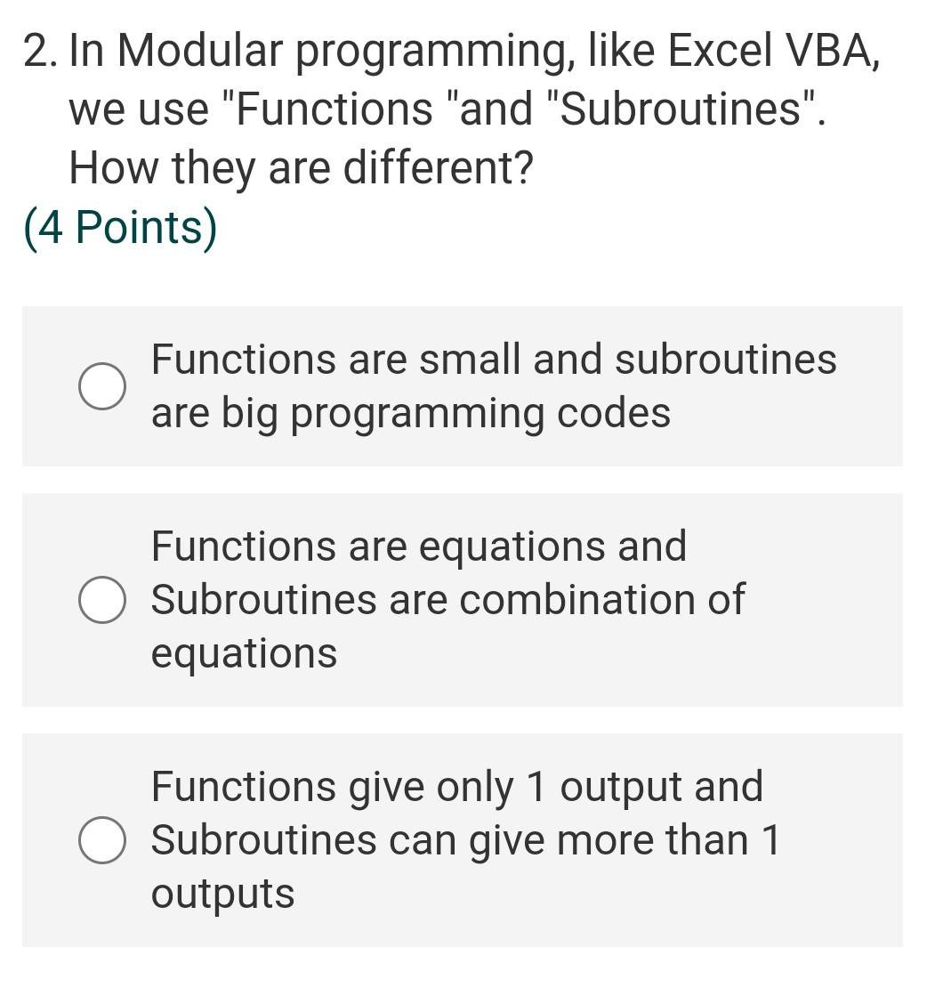 Solved 2 In Modular Programming Like Excel Vba We Use