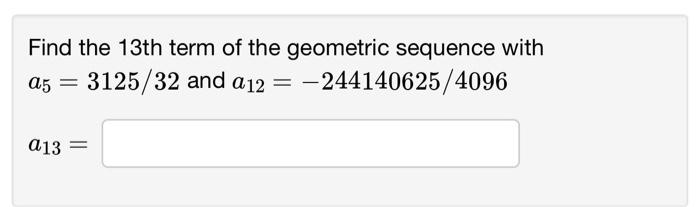 Solved Which term of the geometric sequence 5,10,20,… is | Chegg.com