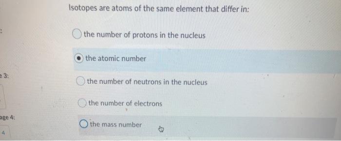 Solved Isotopes are atoms of the same element that differ | Chegg.com
