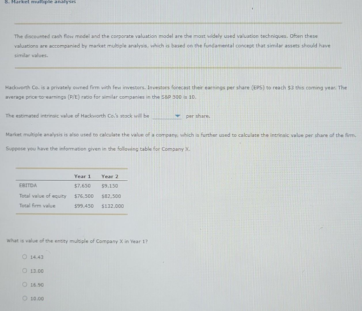 Solved 8. Market multiple analysis The discounted cash flow | Chegg.com