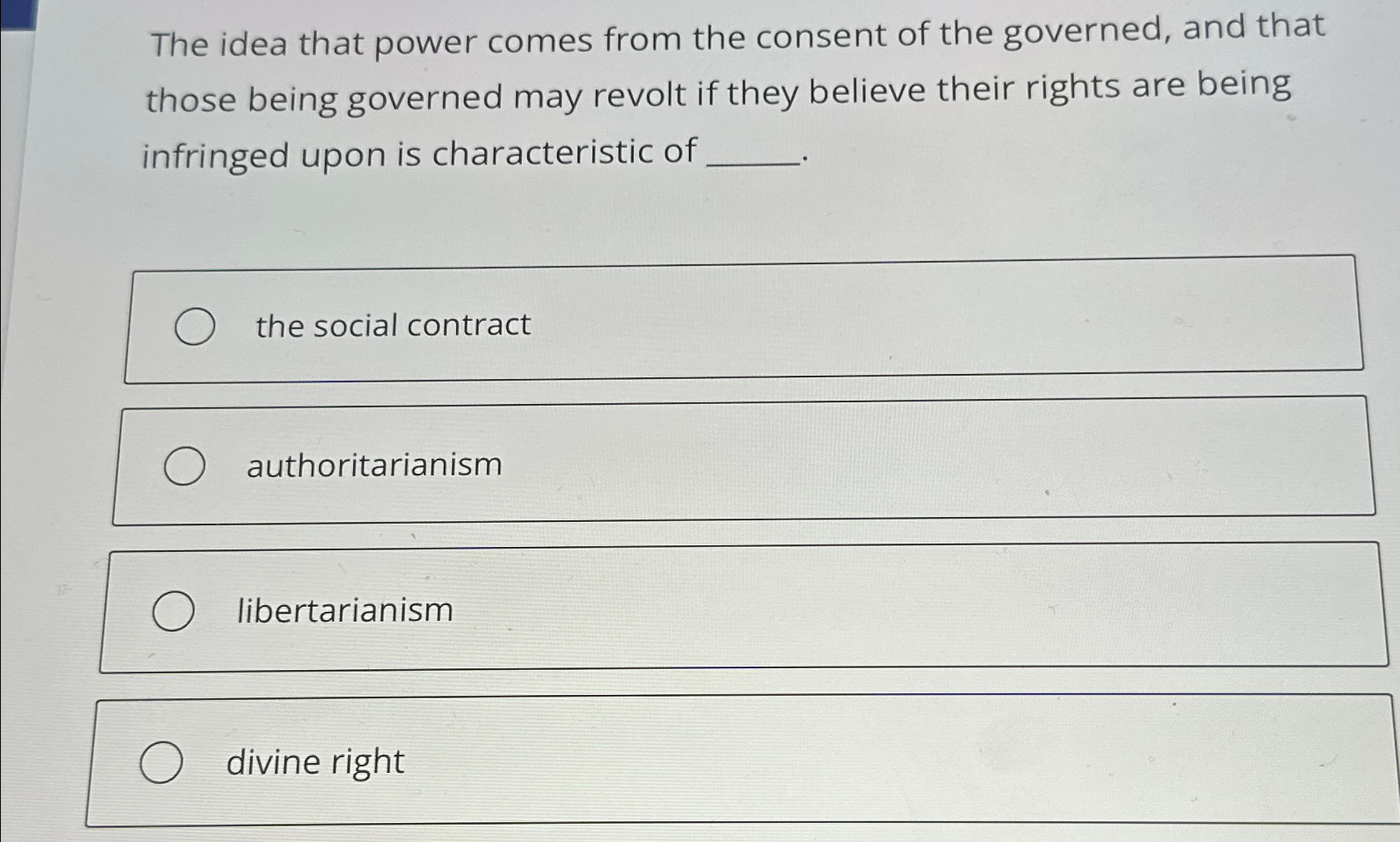 Solved The idea that power comes from the consent of the | Chegg.com