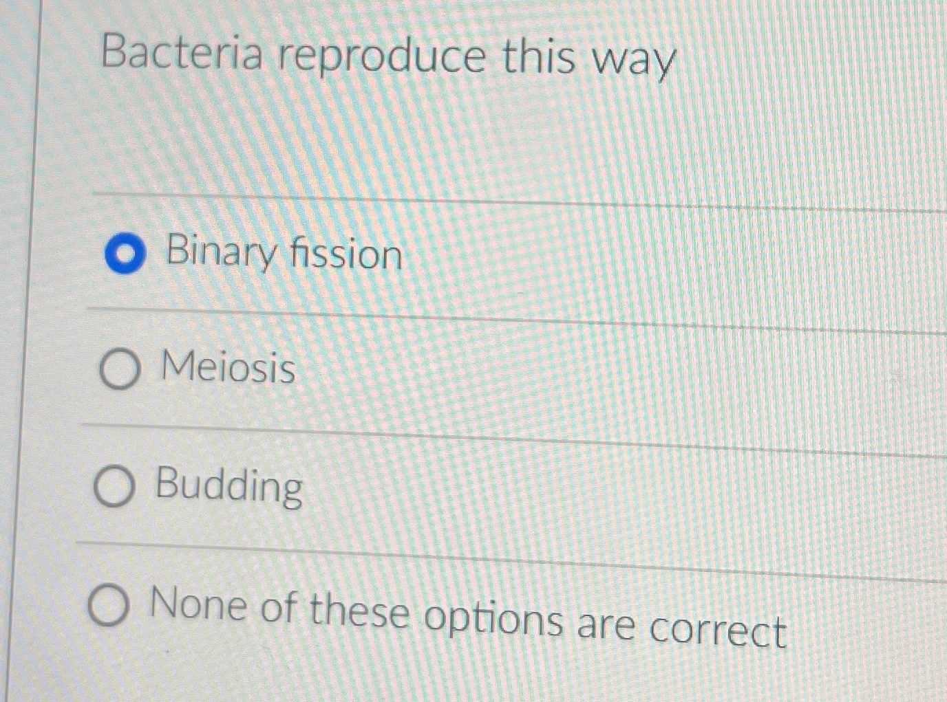 Solved Bacteria reproduce this wayBinary | Chegg.com