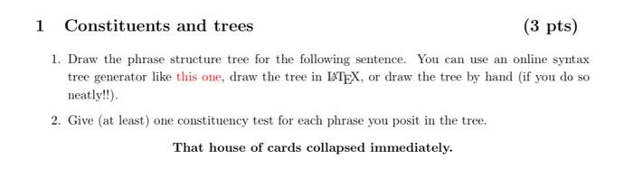1. Draw the phrase structure tree for the following | Chegg.com
