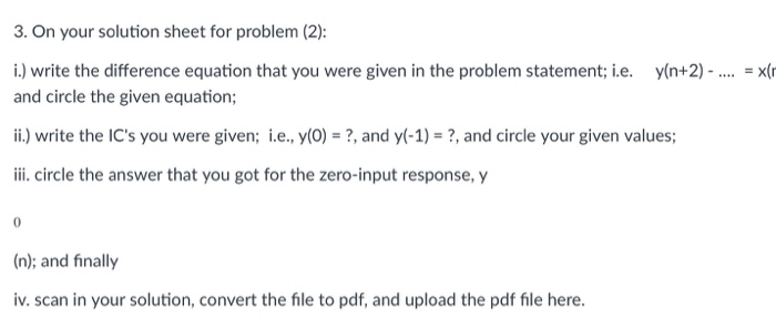 Solved 2. Find the zero input response for the system with | Chegg.com