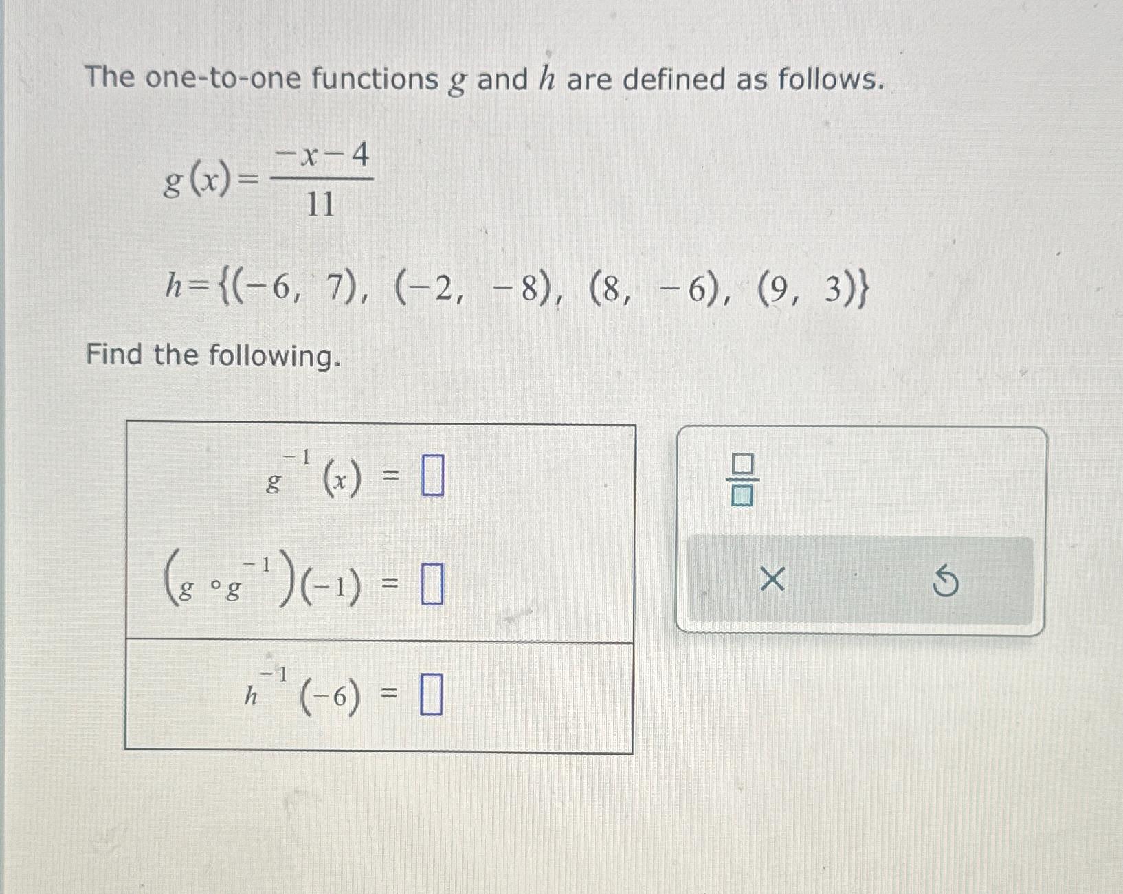 Solved The one-to-one functions g ﻿and h ﻿are defined as | Chegg.com