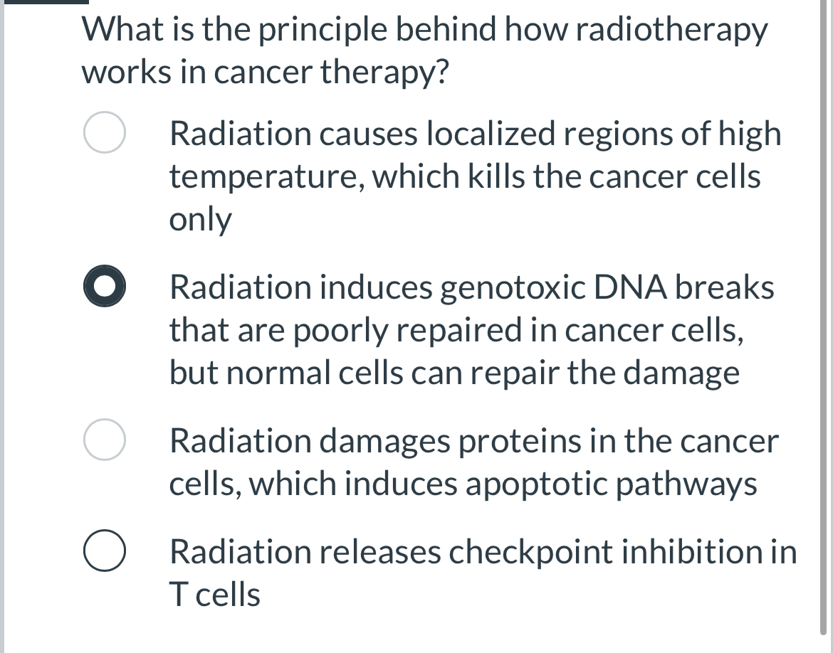 Solved What is the principle behind how radiotherapy works | Chegg.com