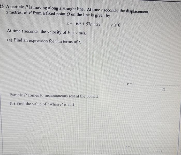Solved 25 A particle P is moving along a straight line. At | Chegg.com