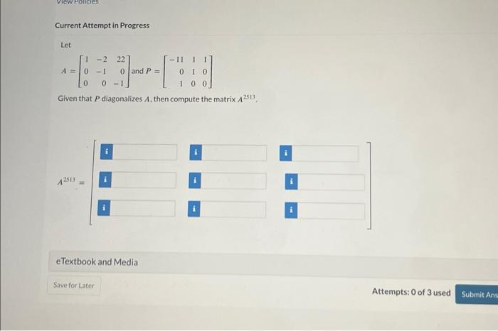 Solved Current Attempt in Progress Let A=⎣⎡100−2−10220−1⎦⎤ | Chegg.com