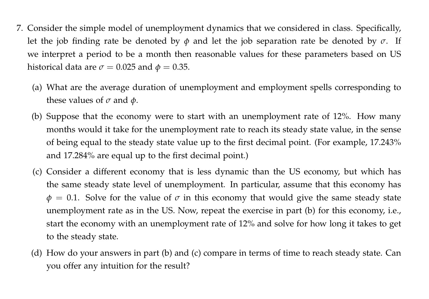 Solved Consider the simple model of unemployment dynamics | Chegg.com