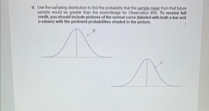 d. Use the sampling distribution to find the | Chegg.com