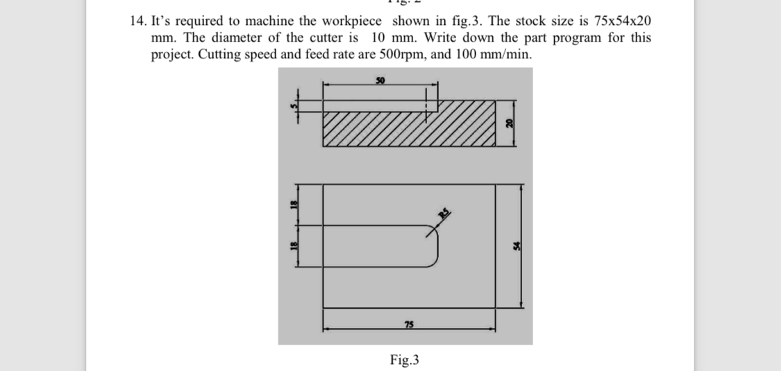 Solved It's required to machine the workpiece shown in fig. | Chegg.com