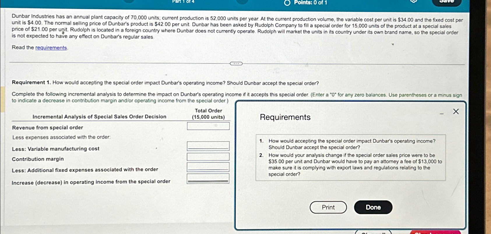 Solved is not expected to have any effect on Dunbar's | Chegg.com