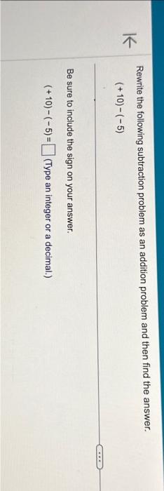 Solved Rewrite the following subtraction problem as an | Chegg.com