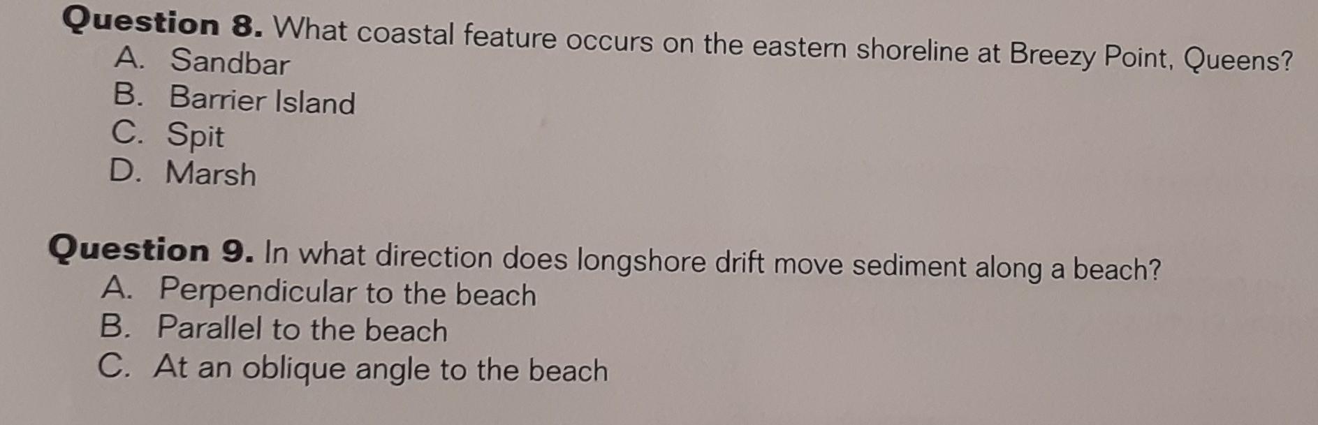 Solved Question 8. What coastal feature occurs on the | Chegg.com