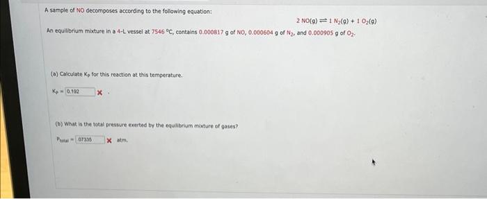 Solved A sample of NO decomposes according to the following | Chegg.com
