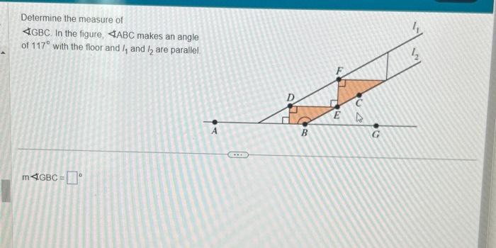 Solved Determine the measure of \( \varangle \mathrm{GBC} | Chegg.com