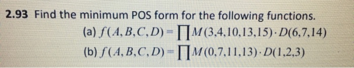 Solved 2.93 Find the minimum POS form for the following | Chegg.com