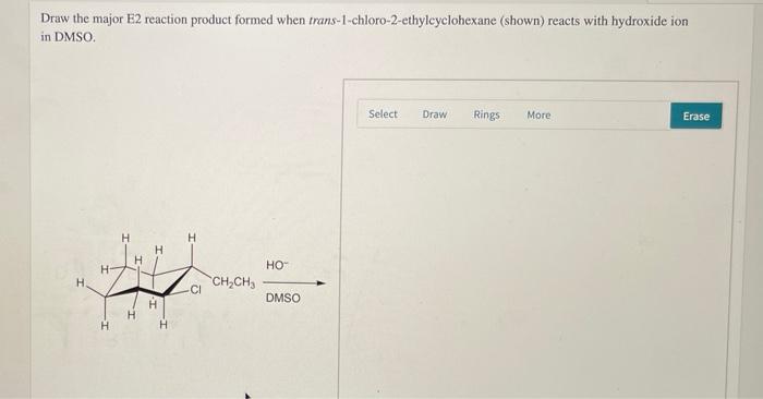 Solved Draw the major E2 reaction product formed when | Chegg.com