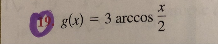 Solved g(x)= 3 arccos 2 11 37. y x arcsinx + /1 - x2 | Chegg.com