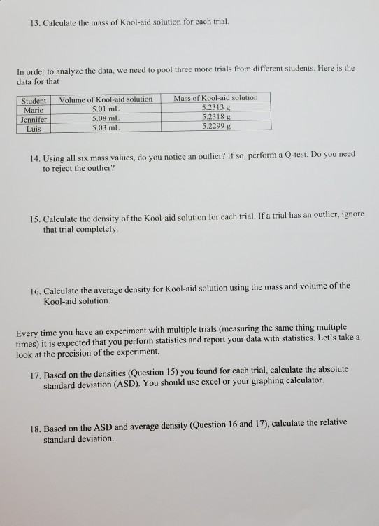 In order to determine the density of a Kool-aid | Chegg.com