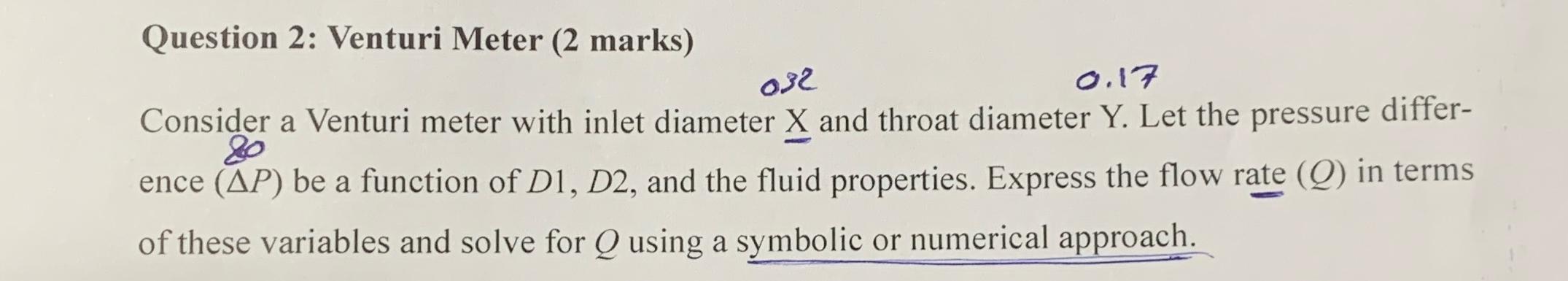 Solved Question 2: Venturi Meter (2 ﻿marks)0320.17Consider a | Chegg.com