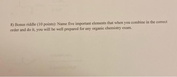Solved 8) Bonus riddle (10 points): Name five important | Chegg.com