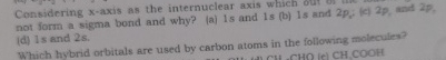 Solved Considering x-axis as the internuclear axis which out | Chegg.com