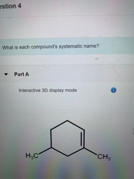 Solved estion 4 What is each compound's systematic name? | Chegg.com