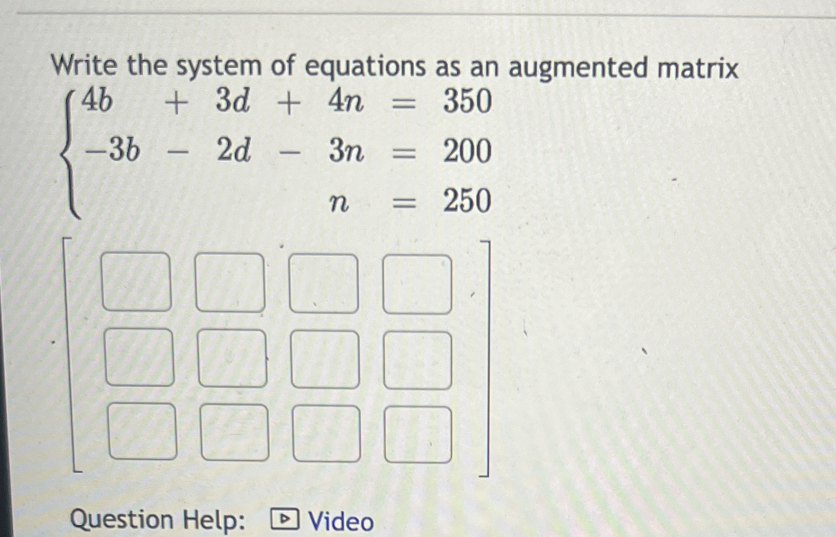 Solved Write the system of equations as an augmented | Chegg.com