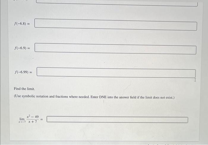 Solved Complete the table and investigate the limit. | Chegg.com