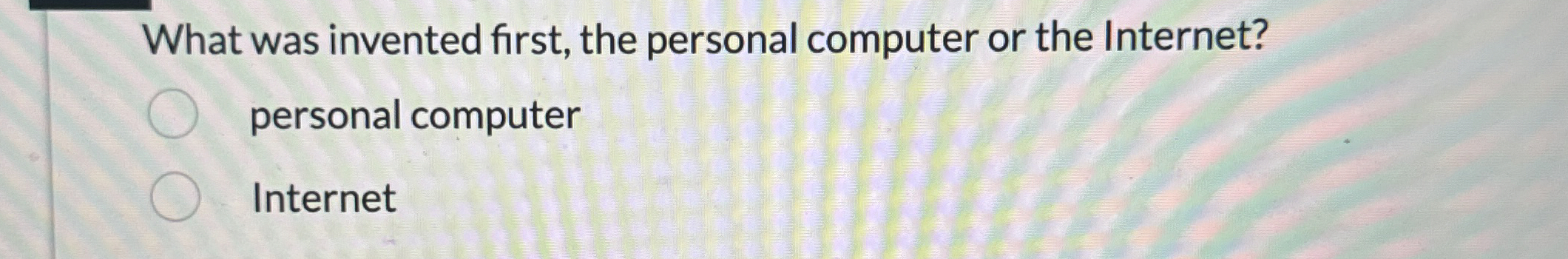 Solved What was invented first, the personal computer or the | Chegg.com