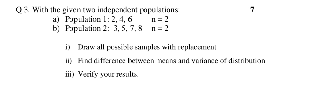 Solved Q 3. ﻿With the given two independent populations:a) | Chegg.com