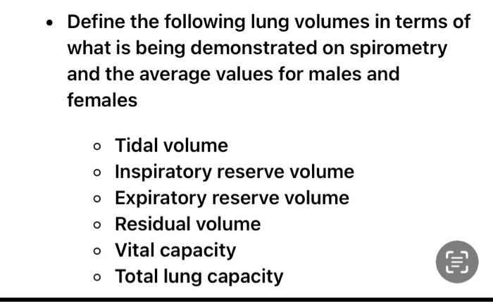Solved - Define the following lung volumes in terms of what | Chegg.com