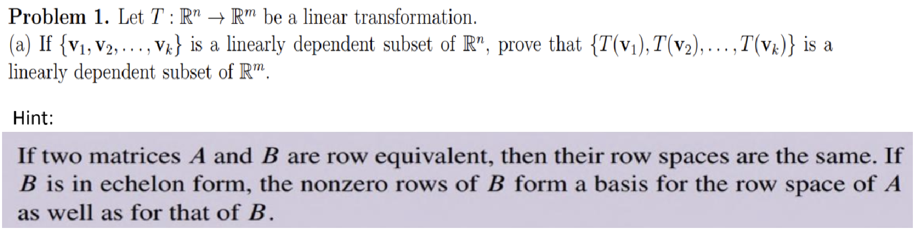 Solved Problem 1. ﻿Let T:Rn→Rm ﻿be a linear | Chegg.com